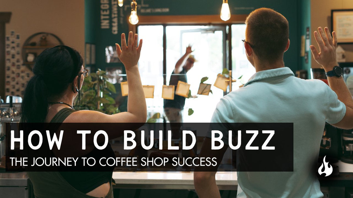 Building Buzz for Your Coffee Shop – Ember Coffee Co.