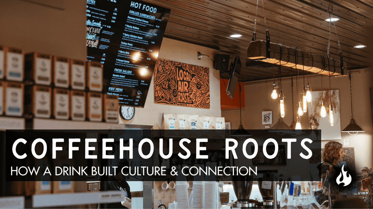 The History of Coffeehouse Culture – Ember Coffee Co.
